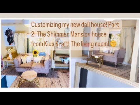 Customizing my new doll house! Part 2! The Shimmer Mansion house from ...