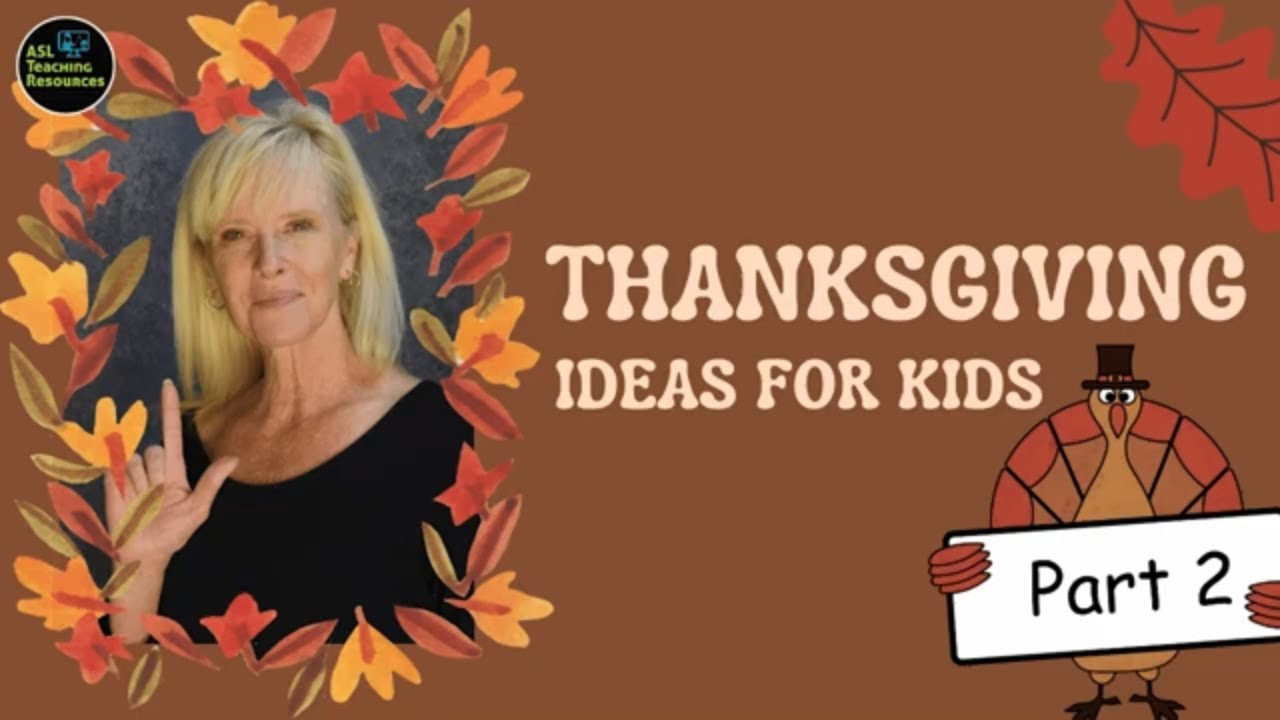 Thanksgiving Fun Ideas for kids Part 2 / Games & Sign Language - YouTube