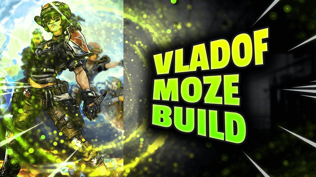 MOZE BUILD VLADOFMOZE BORDERLANDS 3 #mozebuild #borderlands3 - YouTube