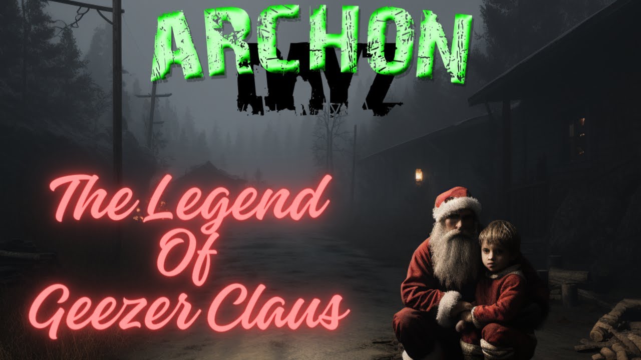 Archon Dayz "The Legend Of Geezer Claus" - YouTube