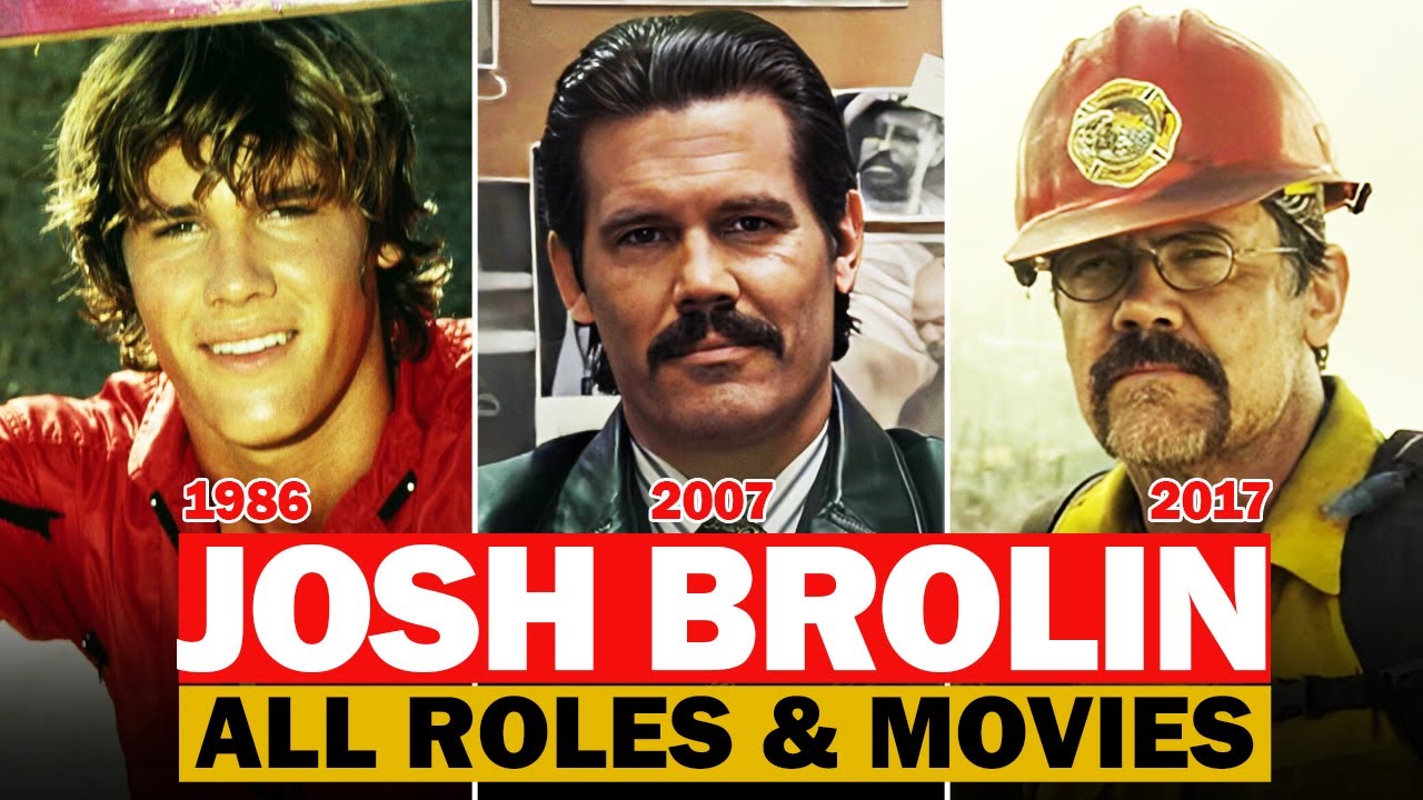 Josh Brolin all roles and movies/1985-2023/complete list - YouTube