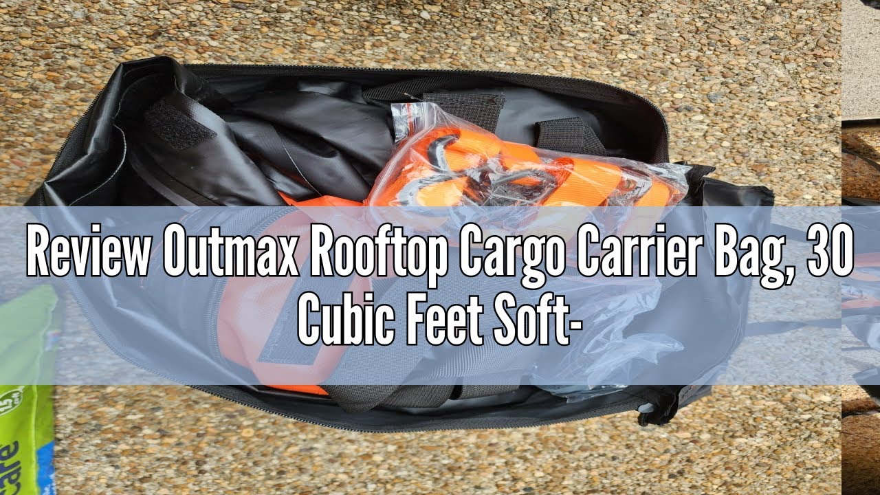 Review Outmax Rooftop Cargo Carrier Bag, 30 Cubic Feet Soft-Shell ...