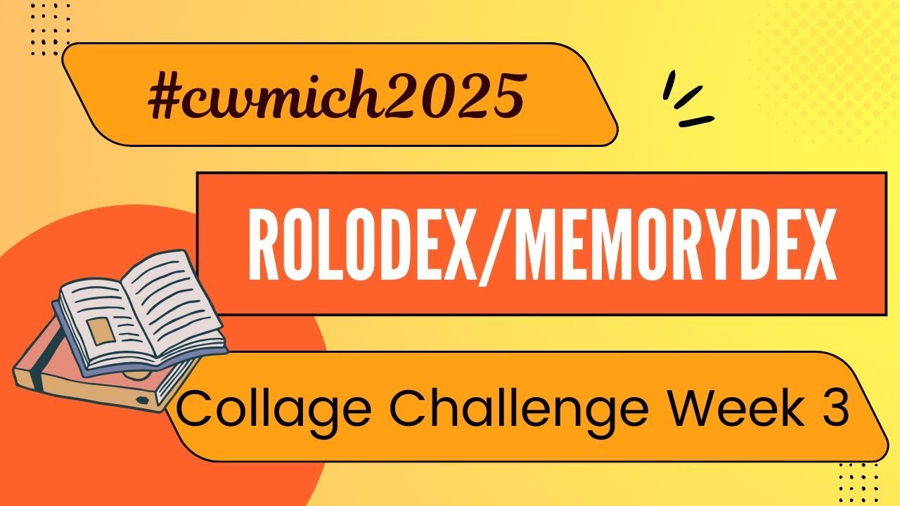 Rolodex Memorydex Fun and Easy Challenge Collage with Mich #cwmich2025 ...