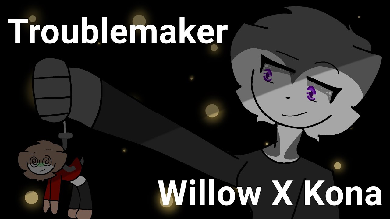 Troublemaker Willow X Kona Controlling Puppets series - YouTube