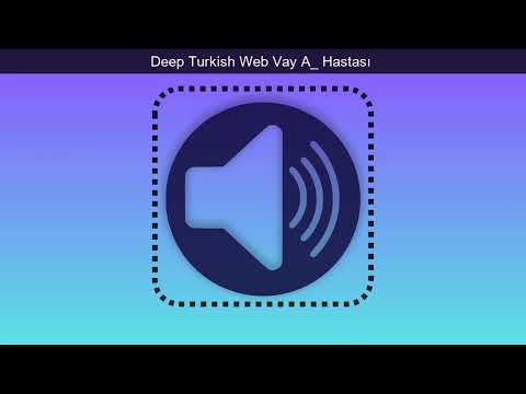 Deep Turkish Web Vay A  Hastası