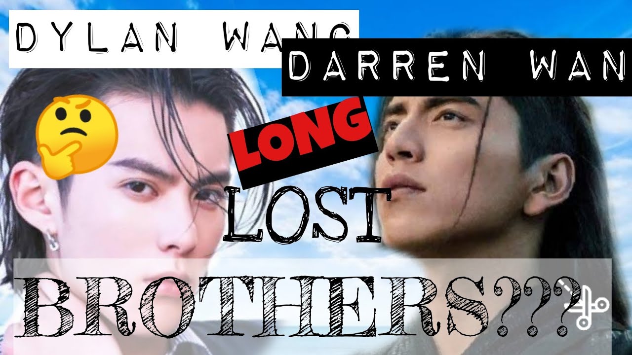 Dylan Wang looks like Darren Wang (in pictures) - YouTube