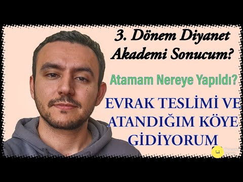 Atama Sonucum/Yerleşme ve Alışveriş/ İMAM OLDUM, ATANDIMMM