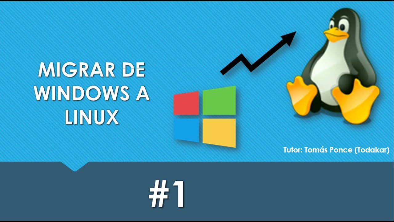 #1 Curso Migrar de Windows a Linux | Aspectos Teoricos - YouTube