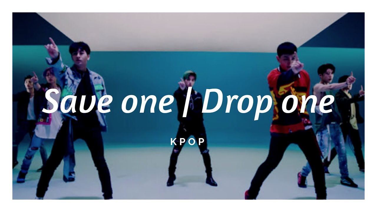 Save One | Drop One - Kpop - YouTube