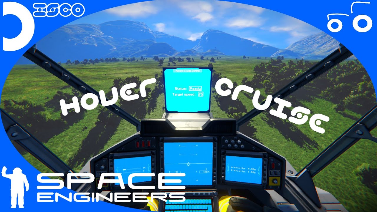 Space Engineers Cruise Control and Hover mods - YouTube