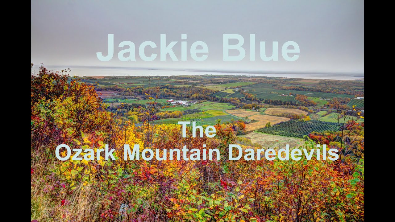 Jackie Blue - The Ozark Mountain Daredevils - with lyrics - YouTube