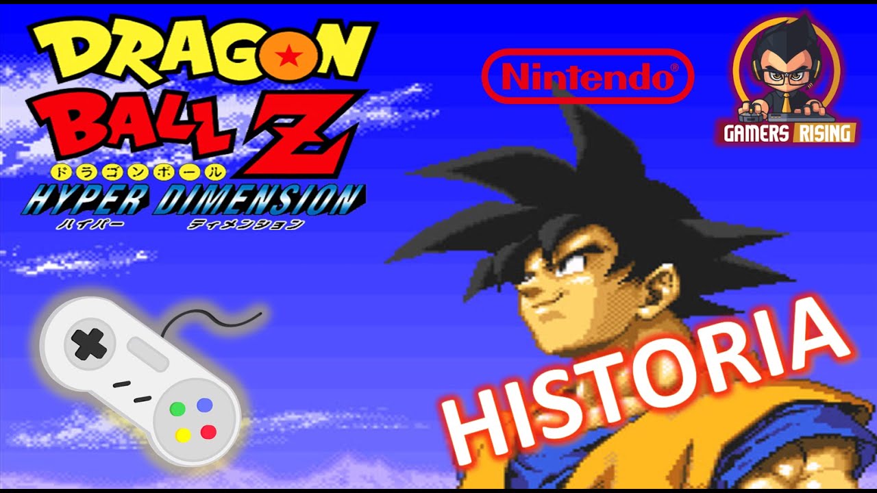 DRAGON BALL Z HYPER DIMENSION - SNES - HISTORIA - YouTube