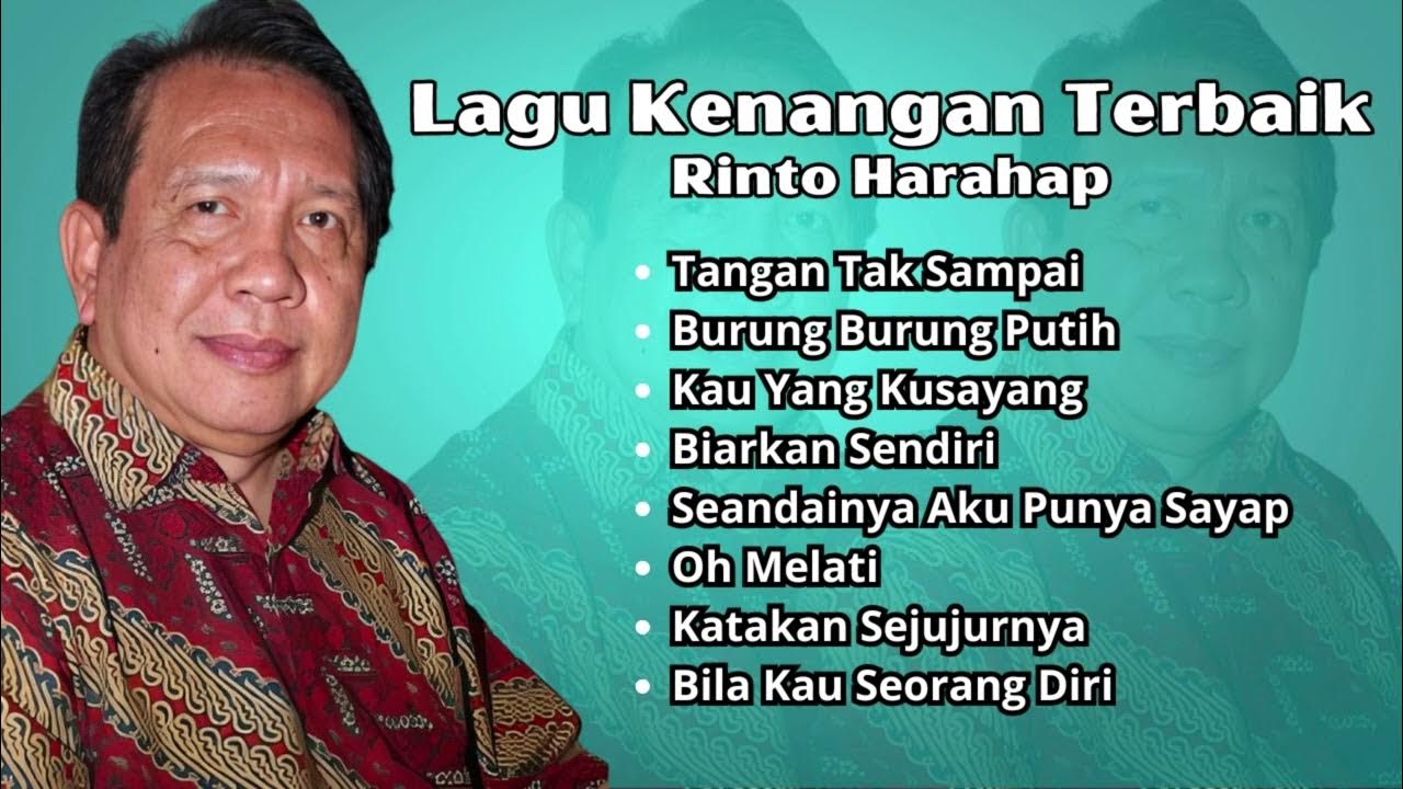 Rinto Harahap Lagu Kenangan Terbaik | Pilihan Lagu Lawas Populer Rinto Harahap - YouTube