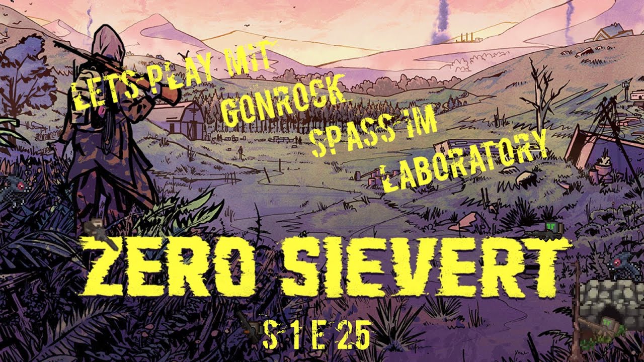 Zero Sievert S1E25 Spass im Laboratory - YouTube