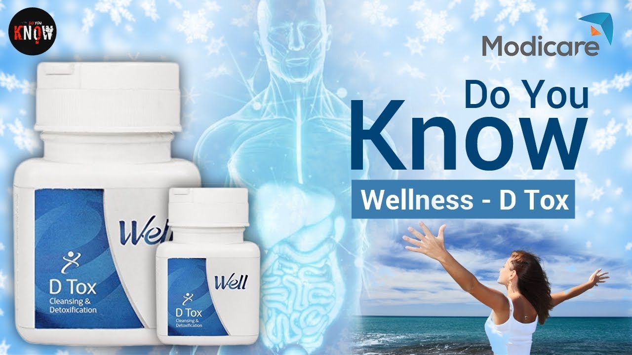 Do You Know ? ModiCare Well D Tox - Detoxification - YouTube