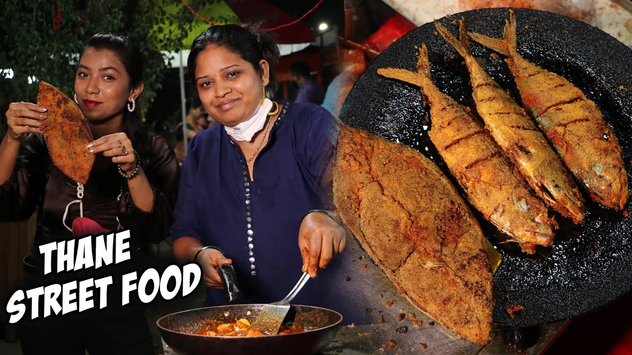 ठाणे कोलशेत रोड में सबसे सस्ता और ताजा मछली खाने कि मजा | Thane Street ...