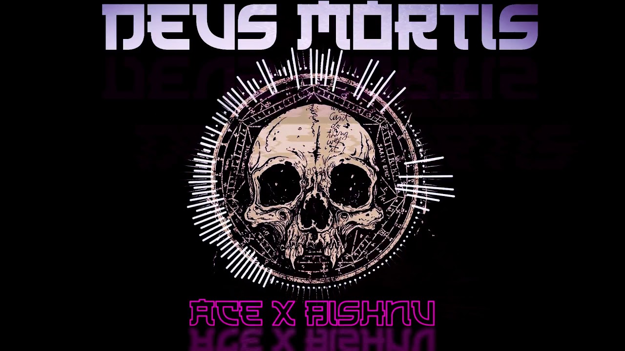 Deus Mortis - Ace x Bishnu (Prod. by Soulker) - YouTube