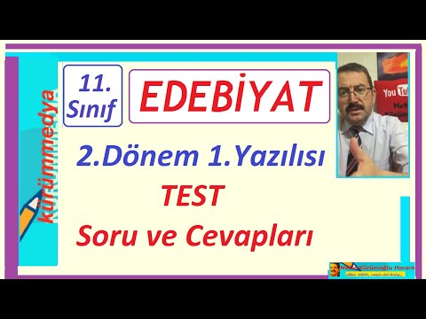 11.Sınıf Edebiyat 2.Dönem 1.Yazılı Sınavı Soru ve Cevapları TEST Yazılısı-11.Sınıf Yazılısı Edebiyat