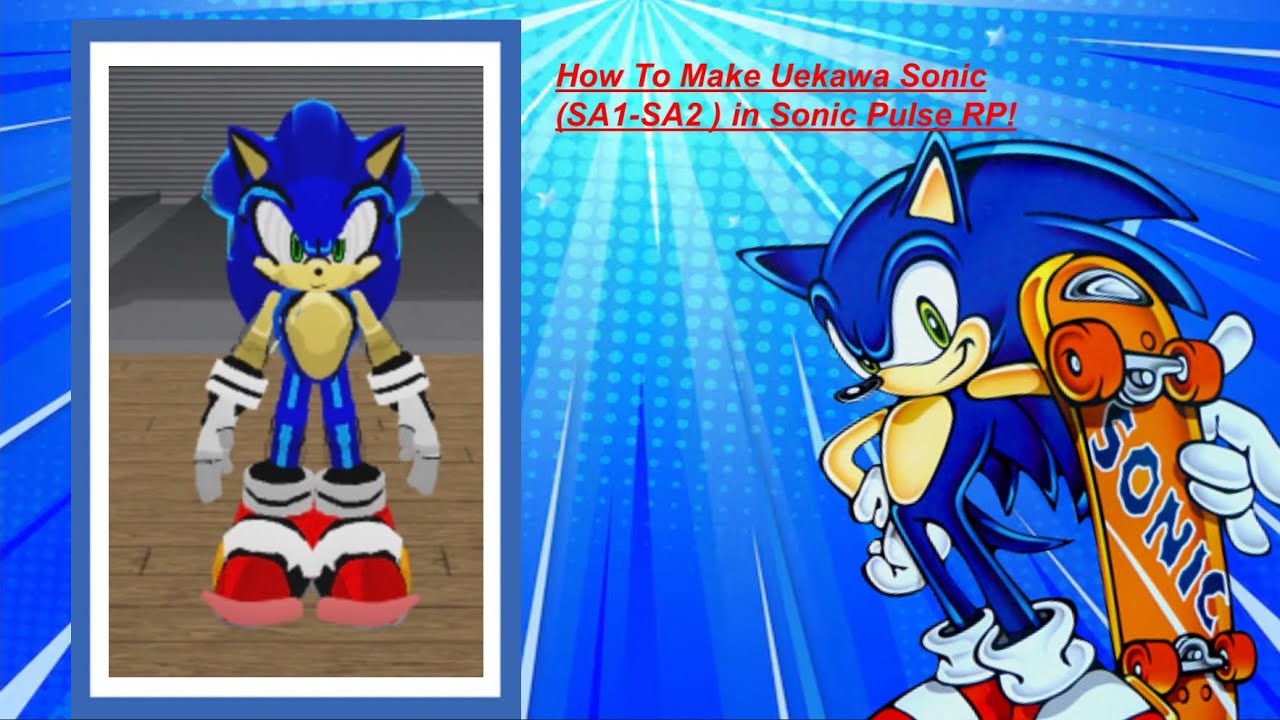 How to make Uekawa Sonic in Sonic Pulse RP! - YouTube