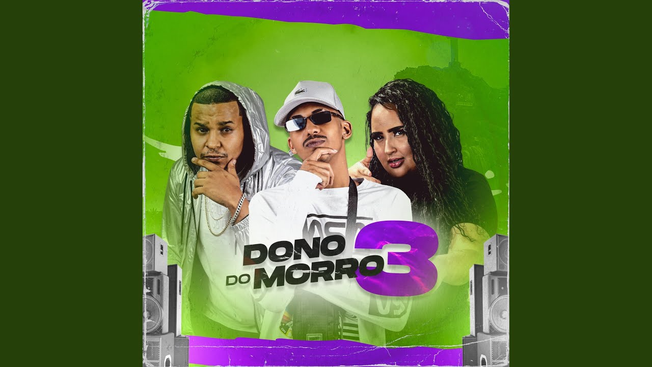 Dono do Morro 3 - YouTube