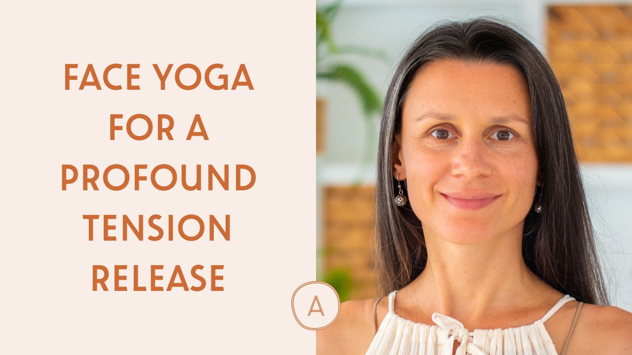 Face Yoga For a Profound Tension Release by Nadiia - YouTube