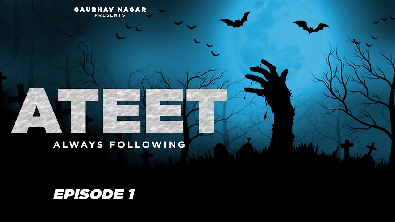 ATEET (Always Following) EP01 | Gaurhav Nagar, Manoj Bakshi & K.Vijay | Horror Web Series 2024 ...
