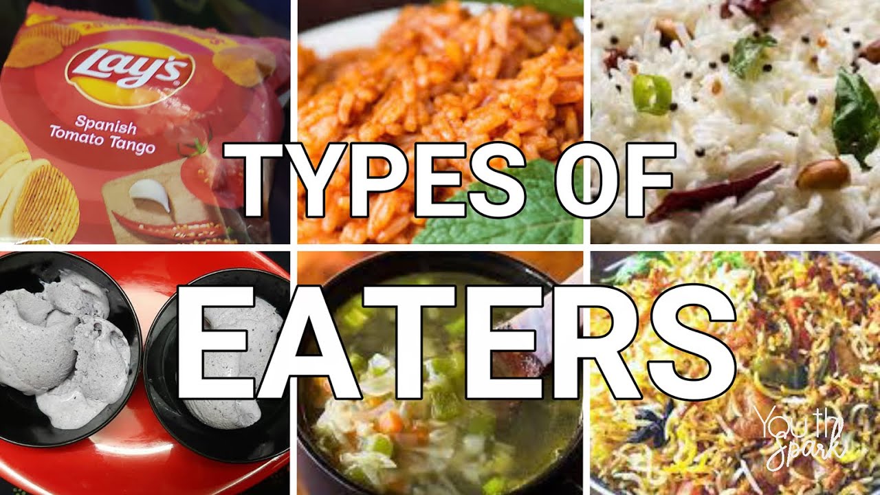Types of EATERS!! - YouTube
