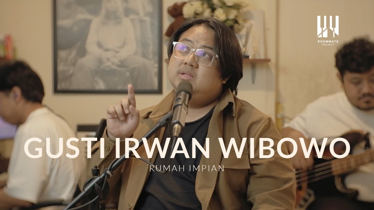 See You On Wednesday | Gusti Irwan Wibowo - Rumah Impian (Live Session ...