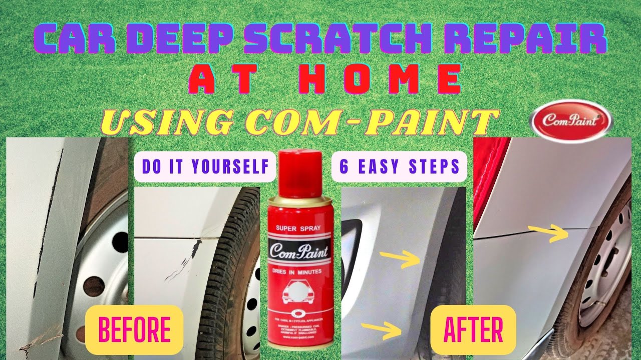 DIY CAR DEEP SCRATCH REPAIR AT HOME USING COM-PAINT IN MARUTI DZIRE ...