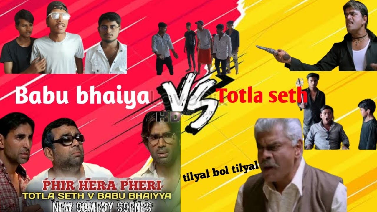 phir hera pheri! Totla seth vs Babu bhaiya! New comedy scenes! spoof-3 ...
