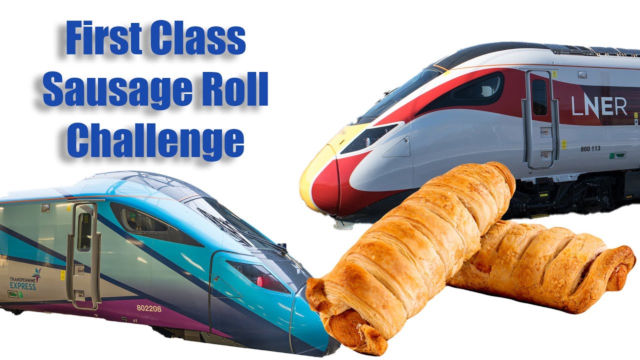 LNER vs TransPennine Express Morpeth to York First Class Sausage Roll ...