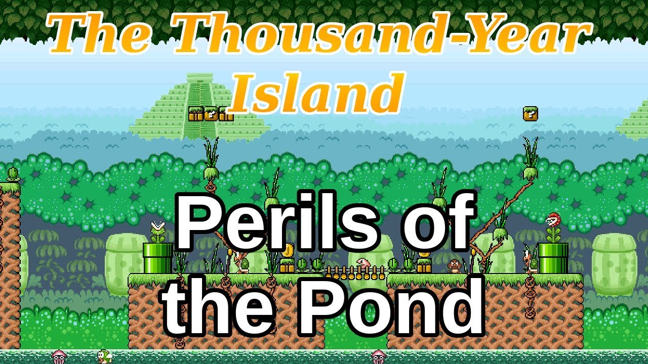 SMBX: The Thousand-Year Island - Preview 6: Perils of the Pond - YouTube