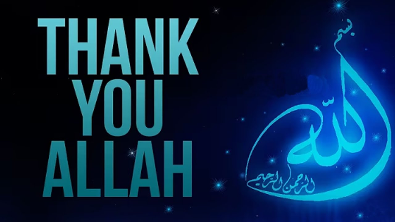 Thank You Allah - YouTube