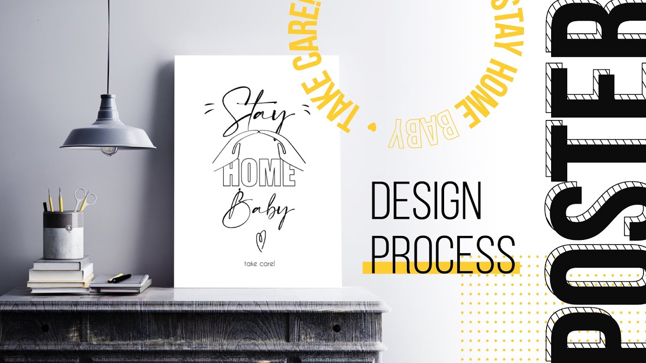 Process of creating and visualizing a poster "Stay Home Baby" in Adobe ...