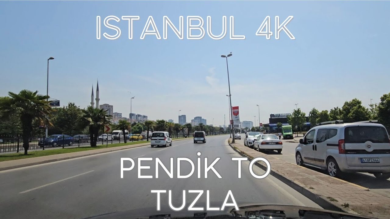 Istanbul 4K Drive from Pendik to Tuzla via the Coastline Road City Tour ...