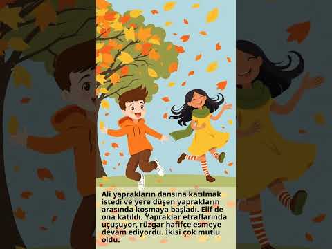 Sonbahar Rüzgarıyla Dans Eden Renkli Yapraklar Hikayesi
