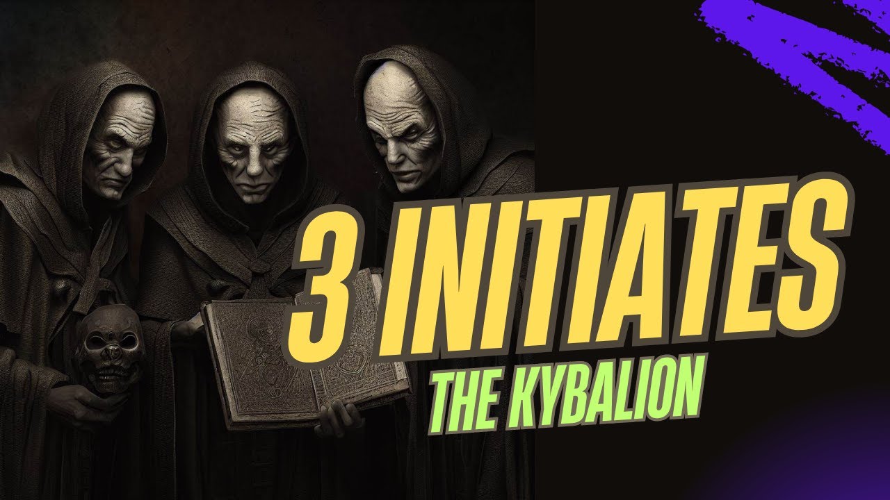 Three Initiates? the Kybalion: a guide to spiritual awakening - YouTube