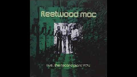 Fleetwood Mac - Live from the Record Plant 1974 - YouTube