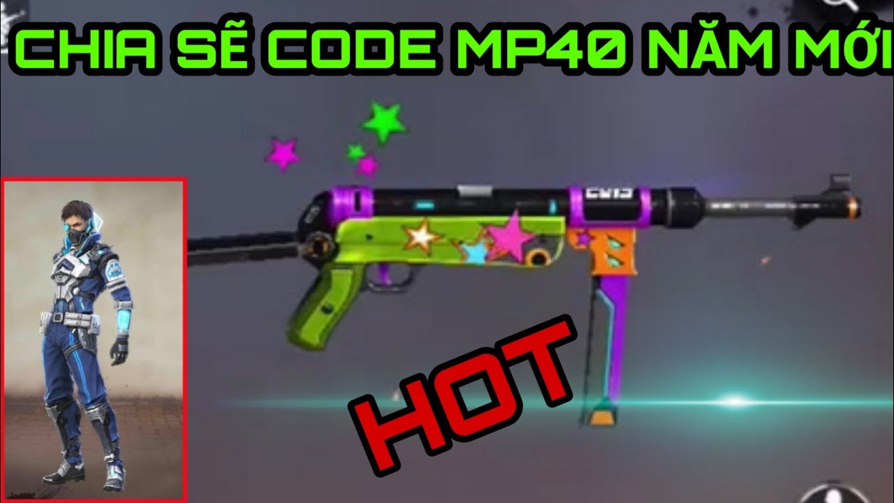 Chia sẽ CODE FREE FIRE Toàn sever nhận ngay MP40 SẤM SÉT và SCAR TITAN ...