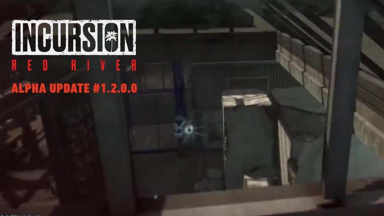 Incursion Red River : ALPHA 1.2 | no mic | AK-105 What !? - YouTube