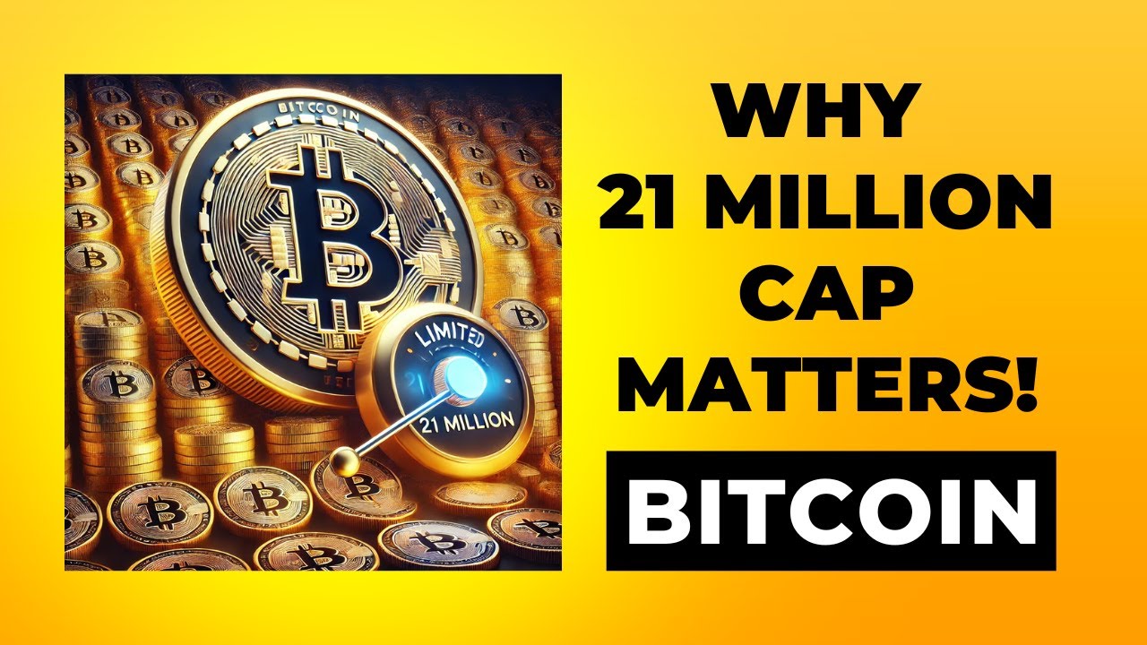 Bitcoin’s 21 Million Cap: Why Limited Supply Matters - YouTube