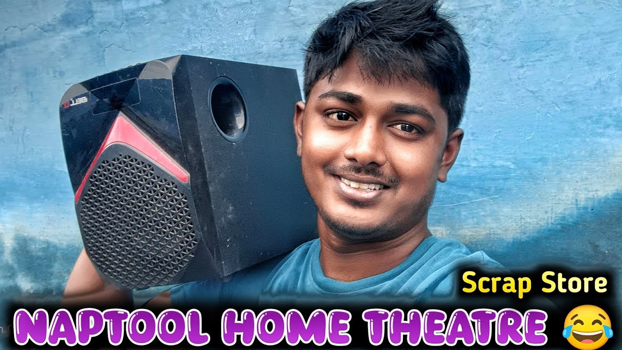 Naptool Home Theatre from Scrap Store || ESAKKI INFO - YouTube