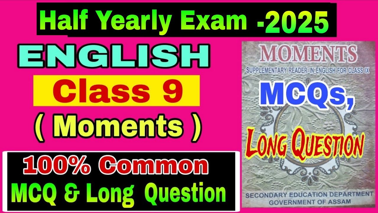 Class 9 English Moments Question Answer & MCQ / Moments Class 9 ...