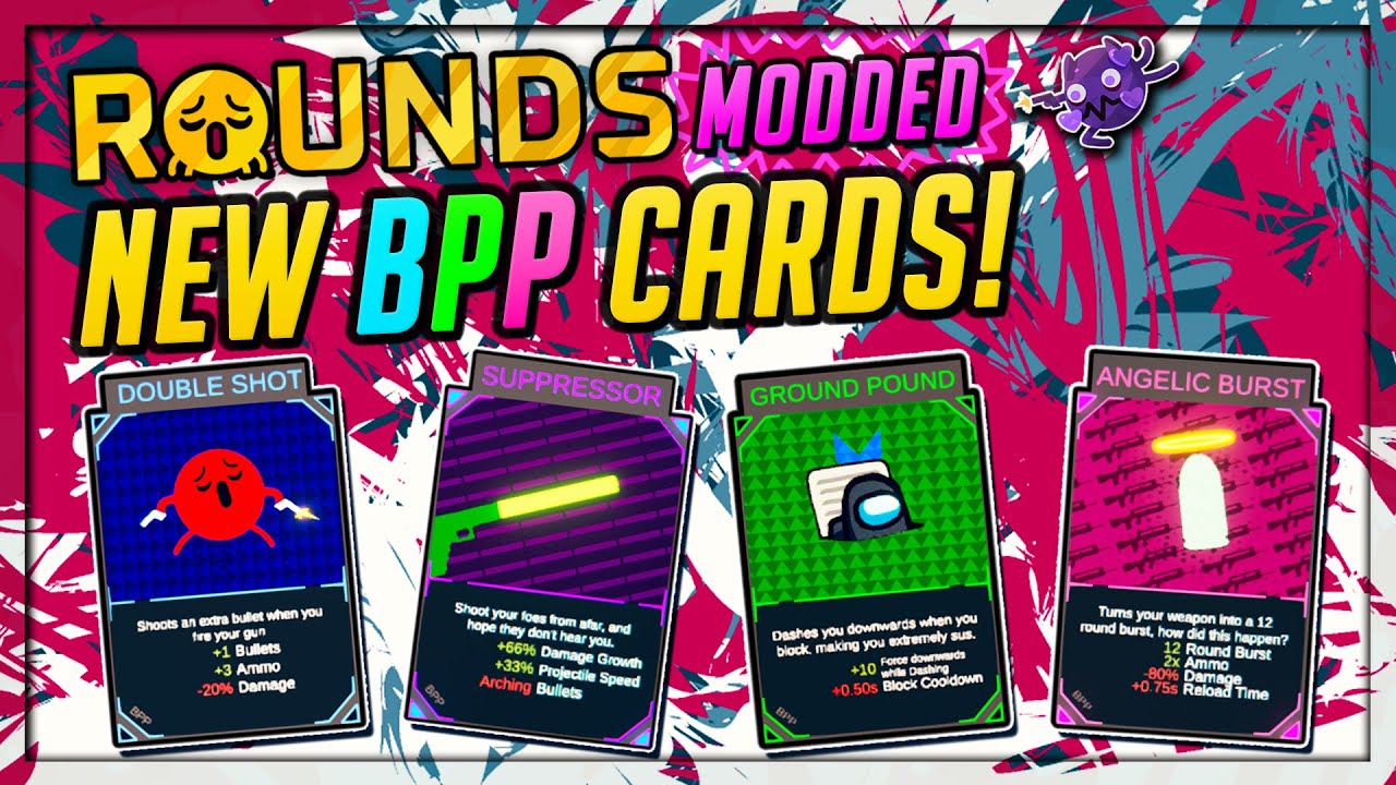 INSANE NEW Modded BPP Cards!!! | Modded ROUNDS - YouTube