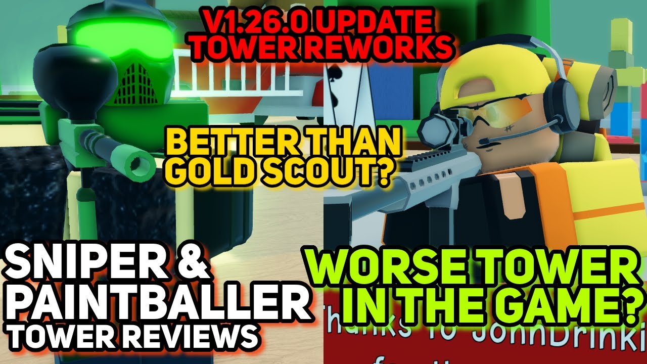 Paintballer & Sniper Tower Reviews | v1.26.0 Tower Rework Update ...