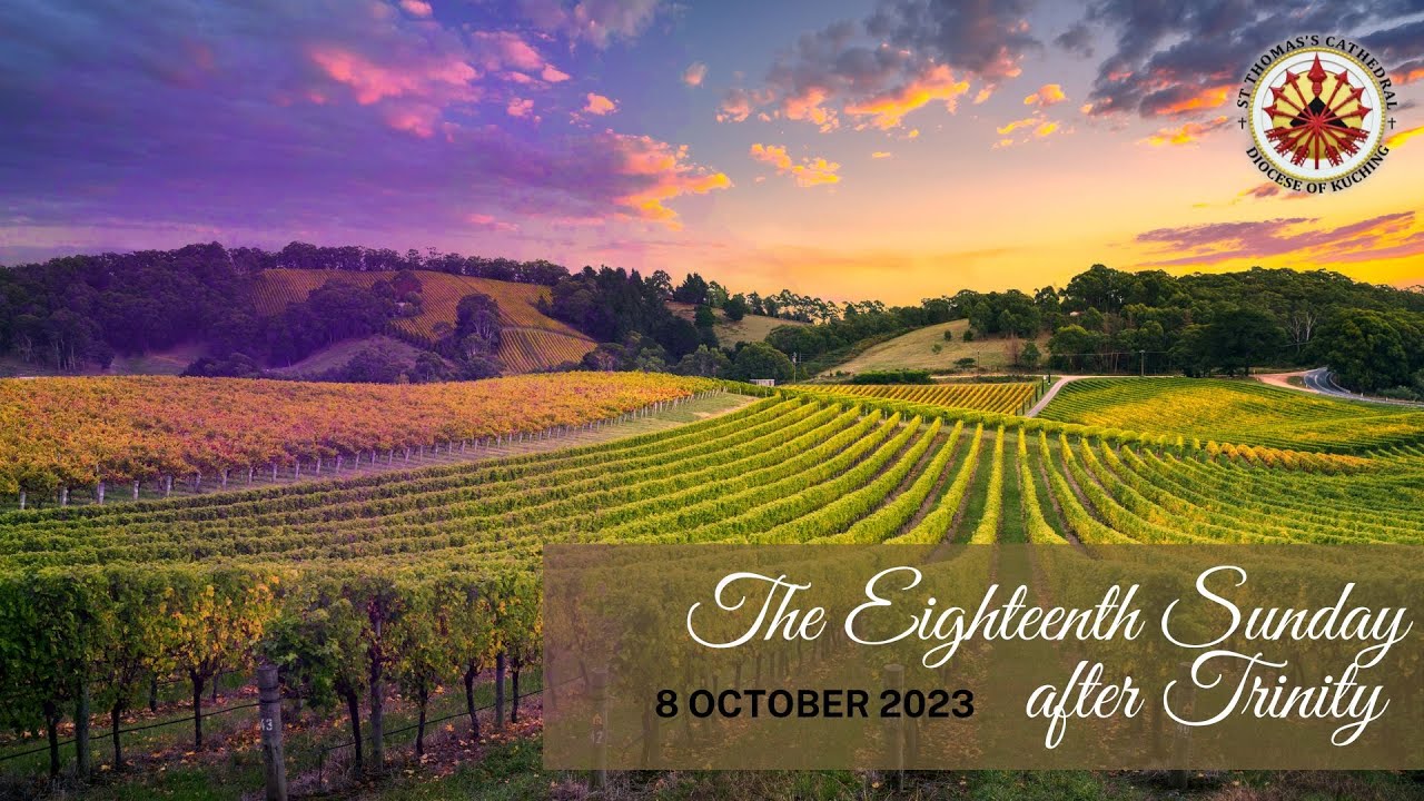 HOLY COMMUNION SERVICE (IN ENGLISH) || THE EIGHTEENTH SUNDAY AFTER ...