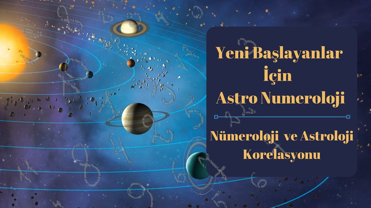 Yeni Başlayanlar İçin Astro Nümeroloji Eğitimleri: Astroloji ve ...
