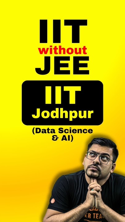 IIT without JEE: IIT Jodhpur BS in Data Science & AI😍😍#jee #jee2025 # ...