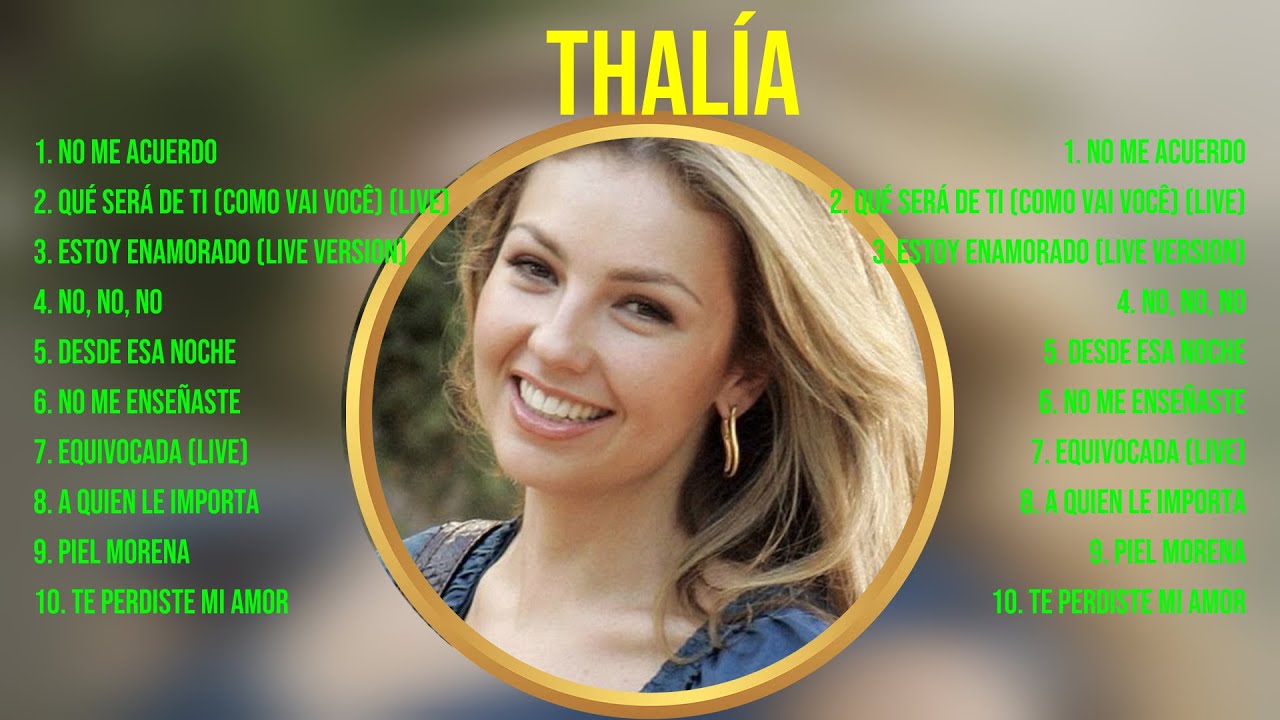 Thalía ~ Anos 70's, 80's ~ Grandes Sucessos ~ Flashback Romantico ...