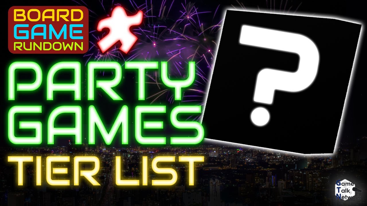 PARTY GAMES TIER LIST!! | BGR likes to PARTY! - YouTube